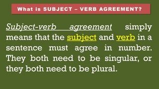 Subject-verb agreement- ENGLISH 10 4th Q | PPTX