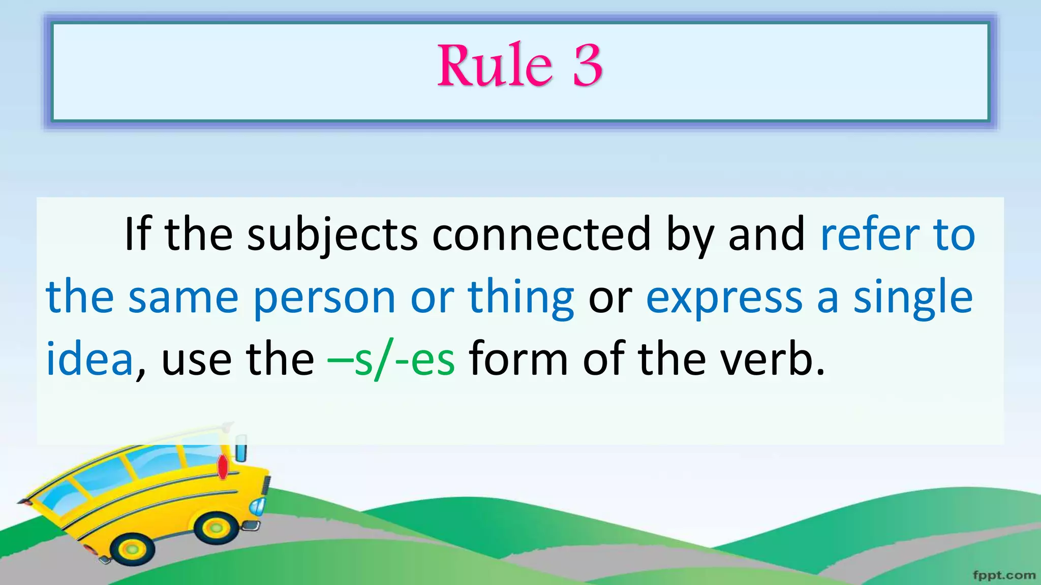 Subject verb agreement rlues 1-4 | PPT