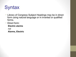 Subject analysis, structure and syntax of lcsh | PPT