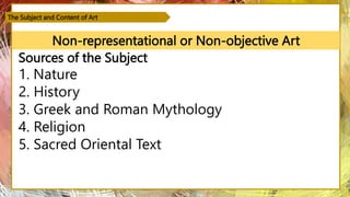 Art Appreciation: Subject and Content ; Kinds and Sources of Subjects ...