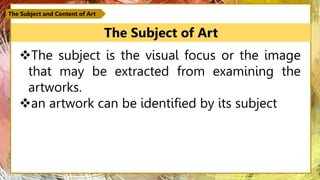 Art Appreciation: Subject and Content ; Kinds and Sources of Subjects ...
