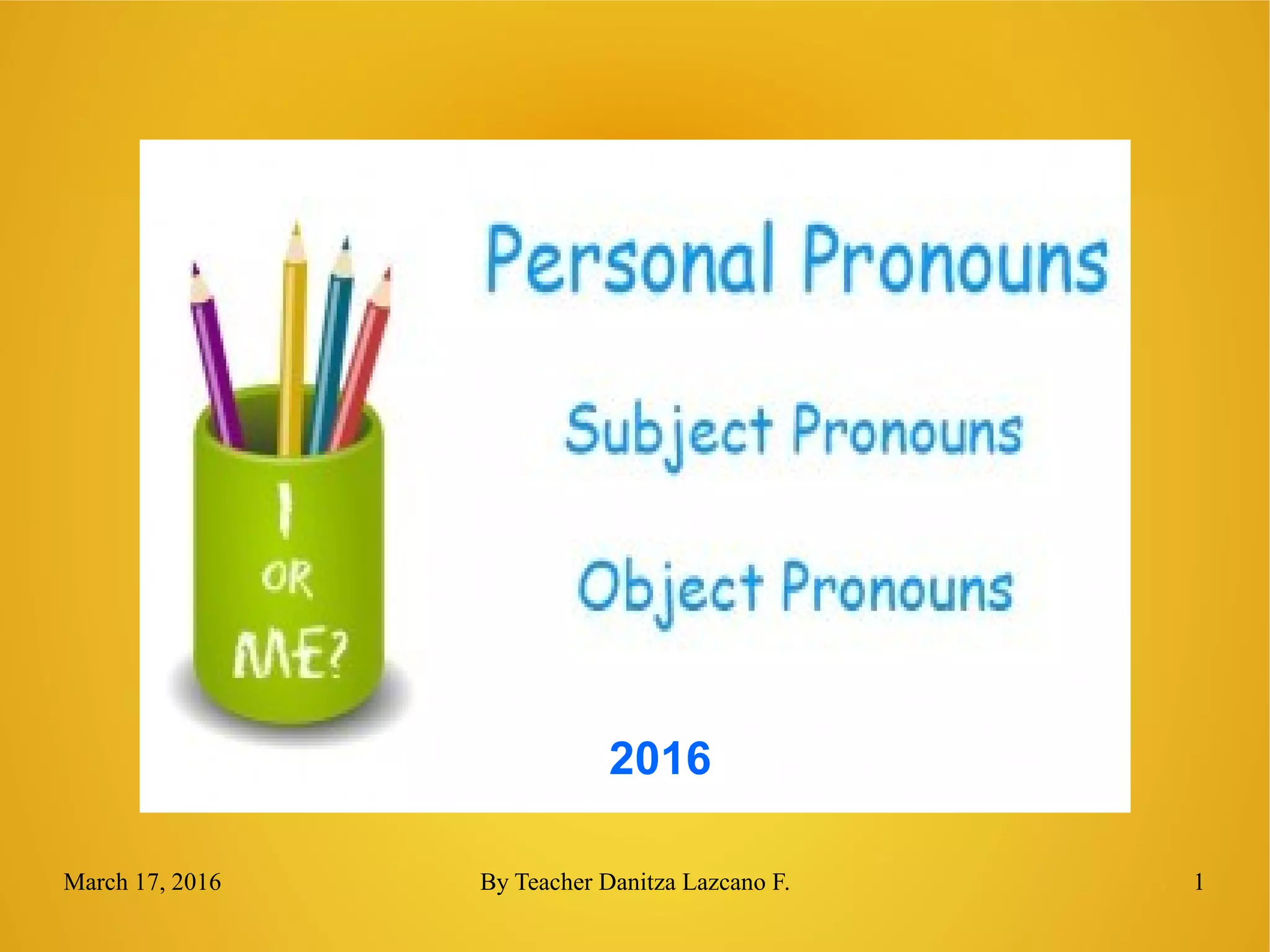 Subject and Object Pronouns | PPT