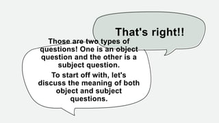 subject and object questions (1).pptx