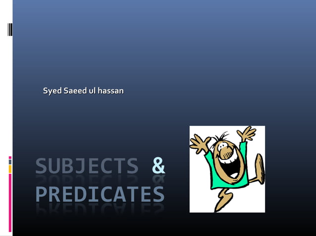 Subject and predicate | PPT