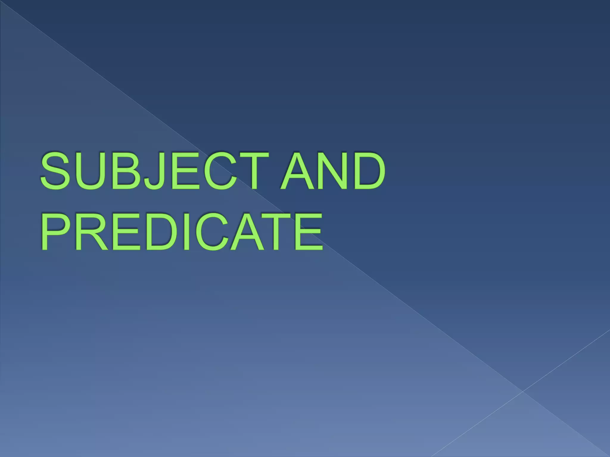 Subject and predicate | PPTX