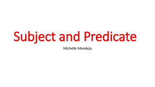 Lesson in English Subject and Predicate.pptx