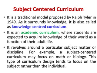 Subject centred curriculum | PPTX