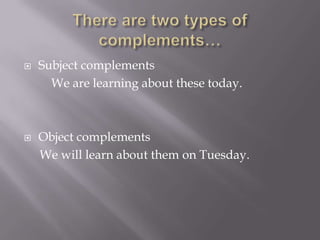 Subject complements | PPTX