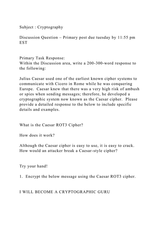 Subject CryptographyDiscussion Question – Primary post due tue.docx
