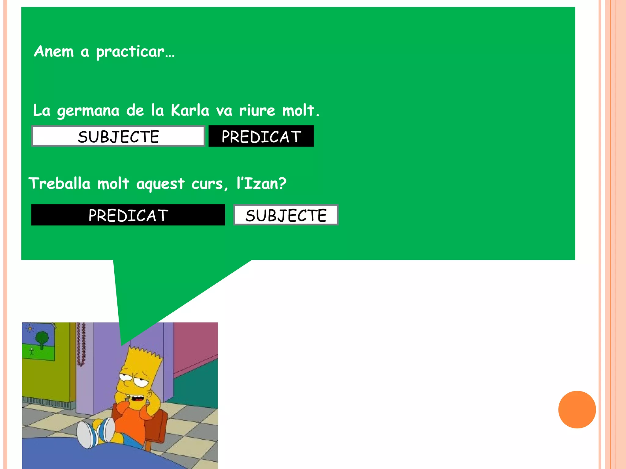 Subjecte i predicat | PPT