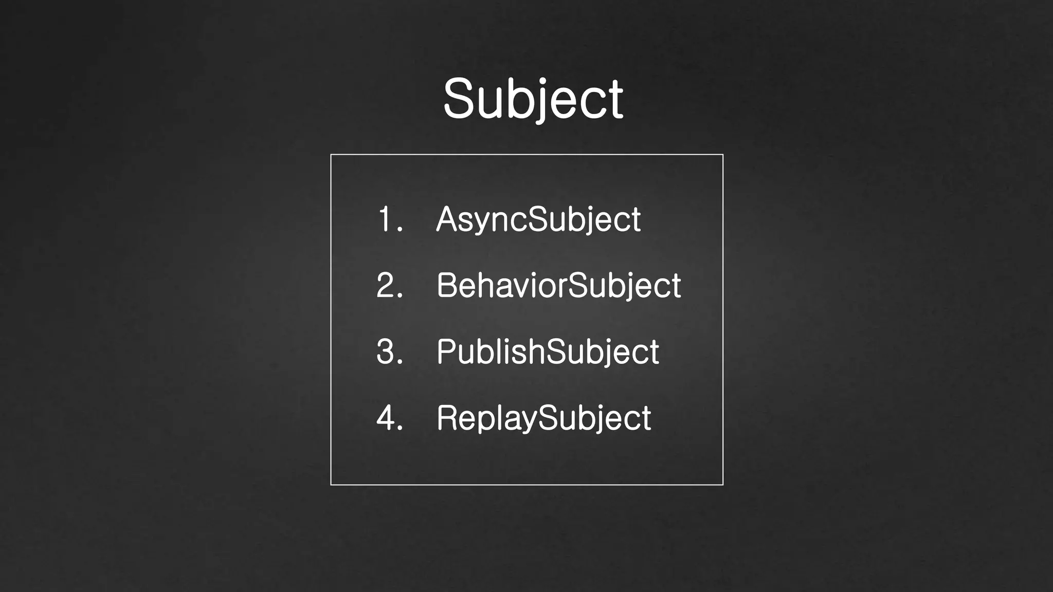 Subject in RxJava | PPT