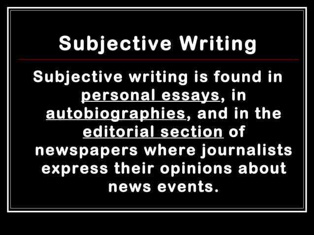 Subjective vs. Objective Writing | PPT