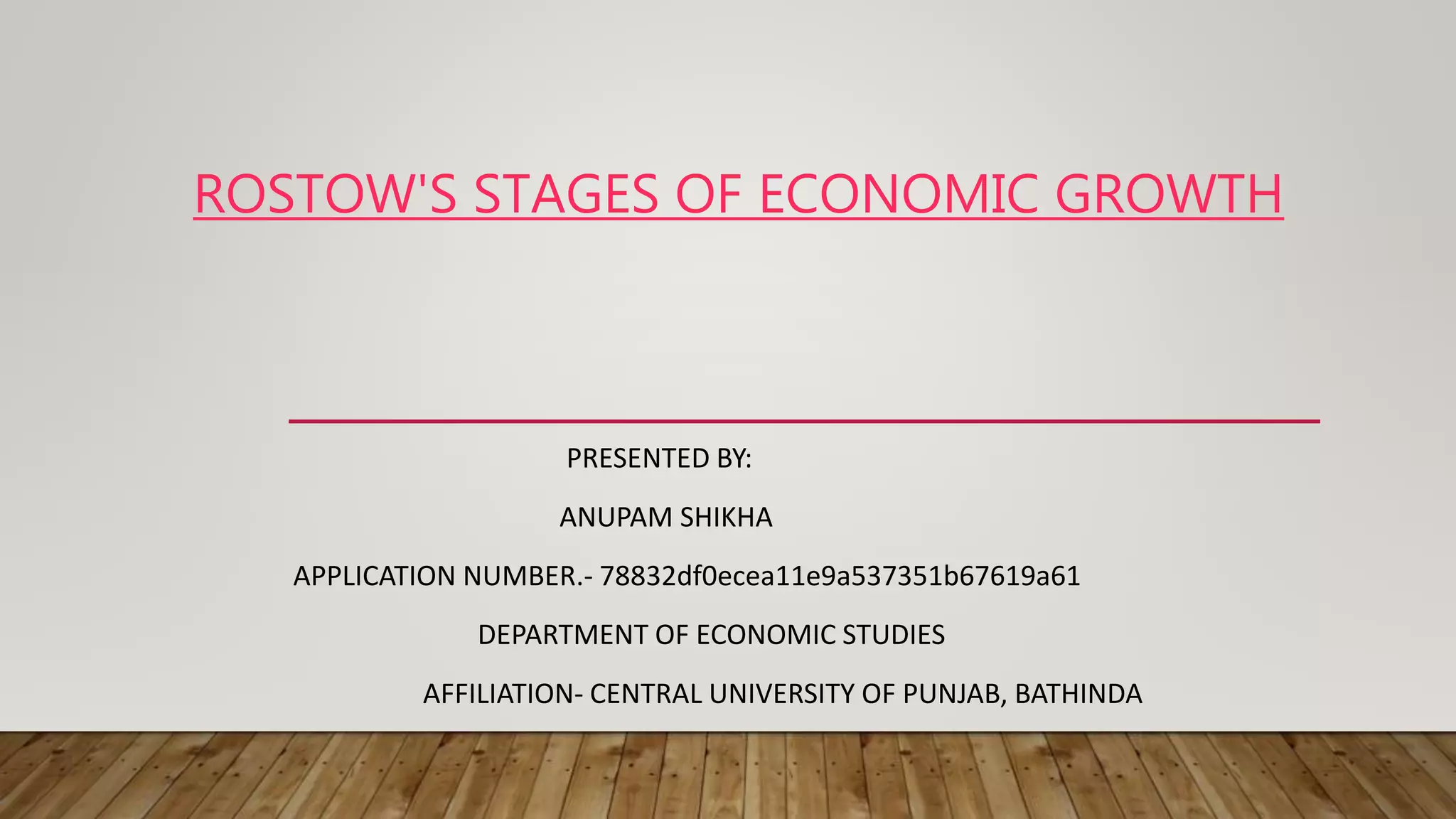 Rostow stages of growth | PPTX