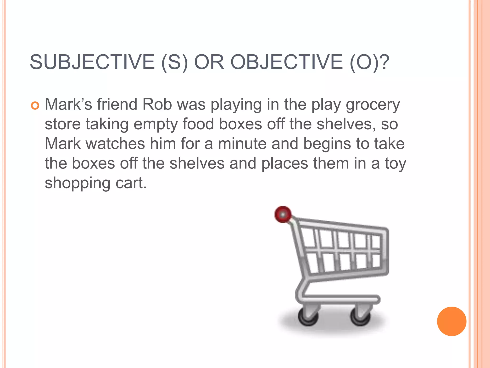 Subjective – Objective Exercise | PPTX