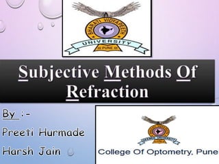 Subjective methods of Refraction | PPTX