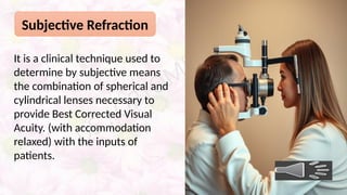 SUBJECTIVE REFRACTION (2).pptx Divya. D | PPTX