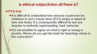 Subjectivism and Cultural relativism-1.pdf | Religion & Spirituality