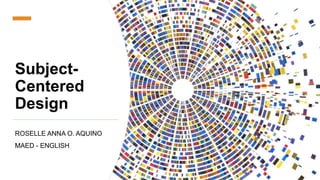 Subject Learner Centered Design.pptx