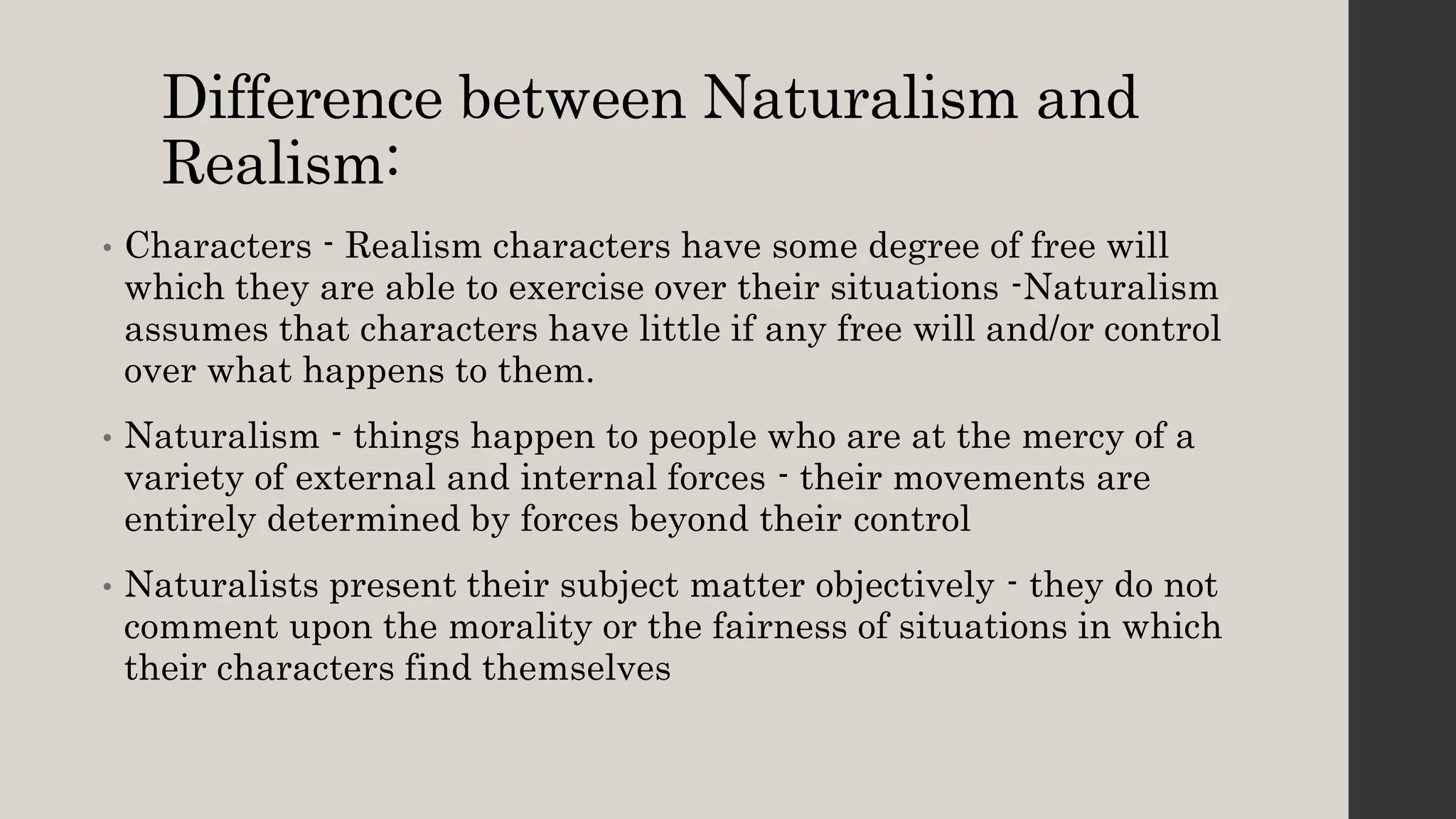 Subject matter and characterization in naturalistic fiction 1 | PPT