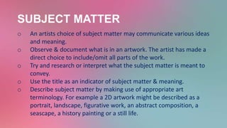 STUDIO ART: Subject matter, style & aesthetic qualities | PPT