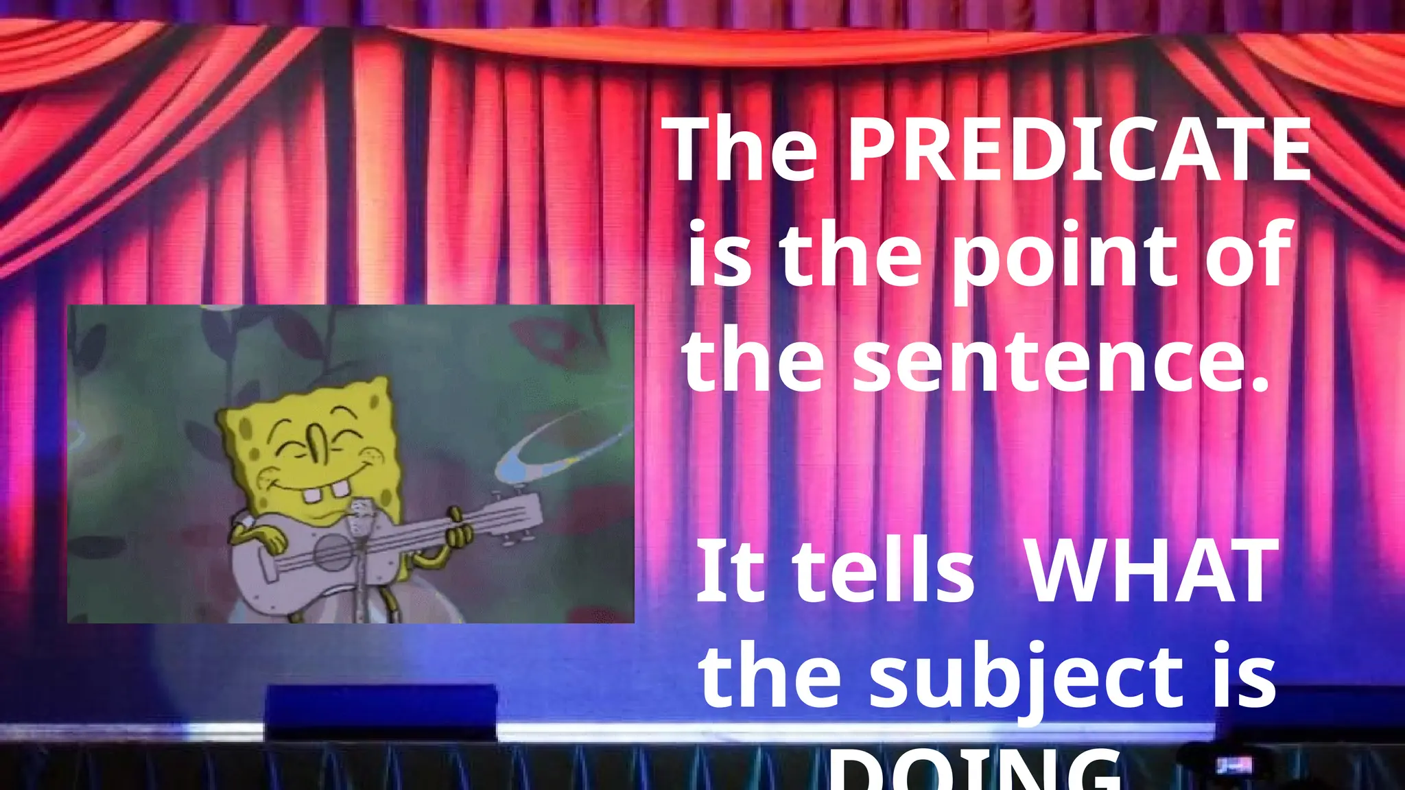 Subject & PredicateVERBSNOUNSADVERBS.pptx