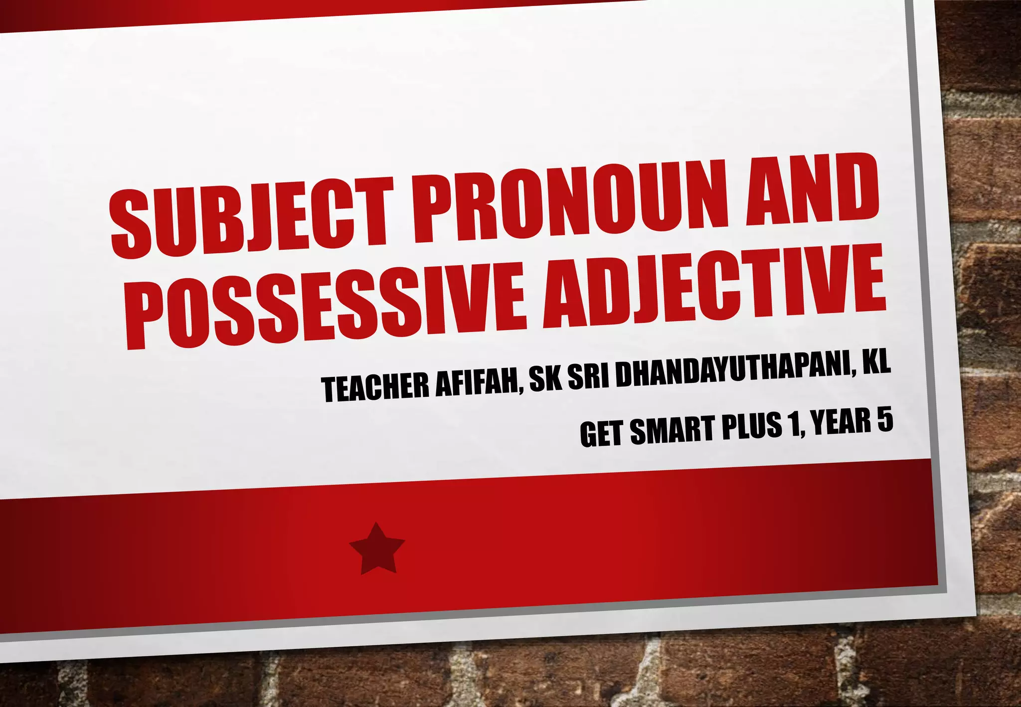 Subject pronoun and possessive adjective | PPTX