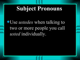 Subject Pronouns Spanish | PPT