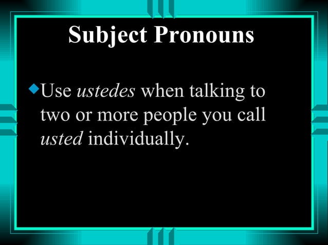 Subject Pronouns Spanish | PPT