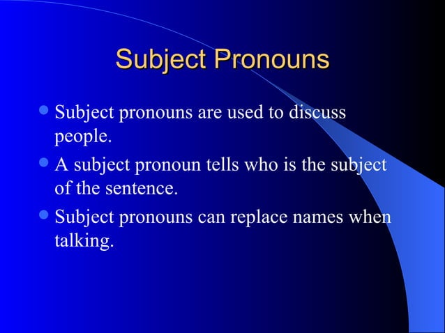 Subject Pronouns & Ser | PPT