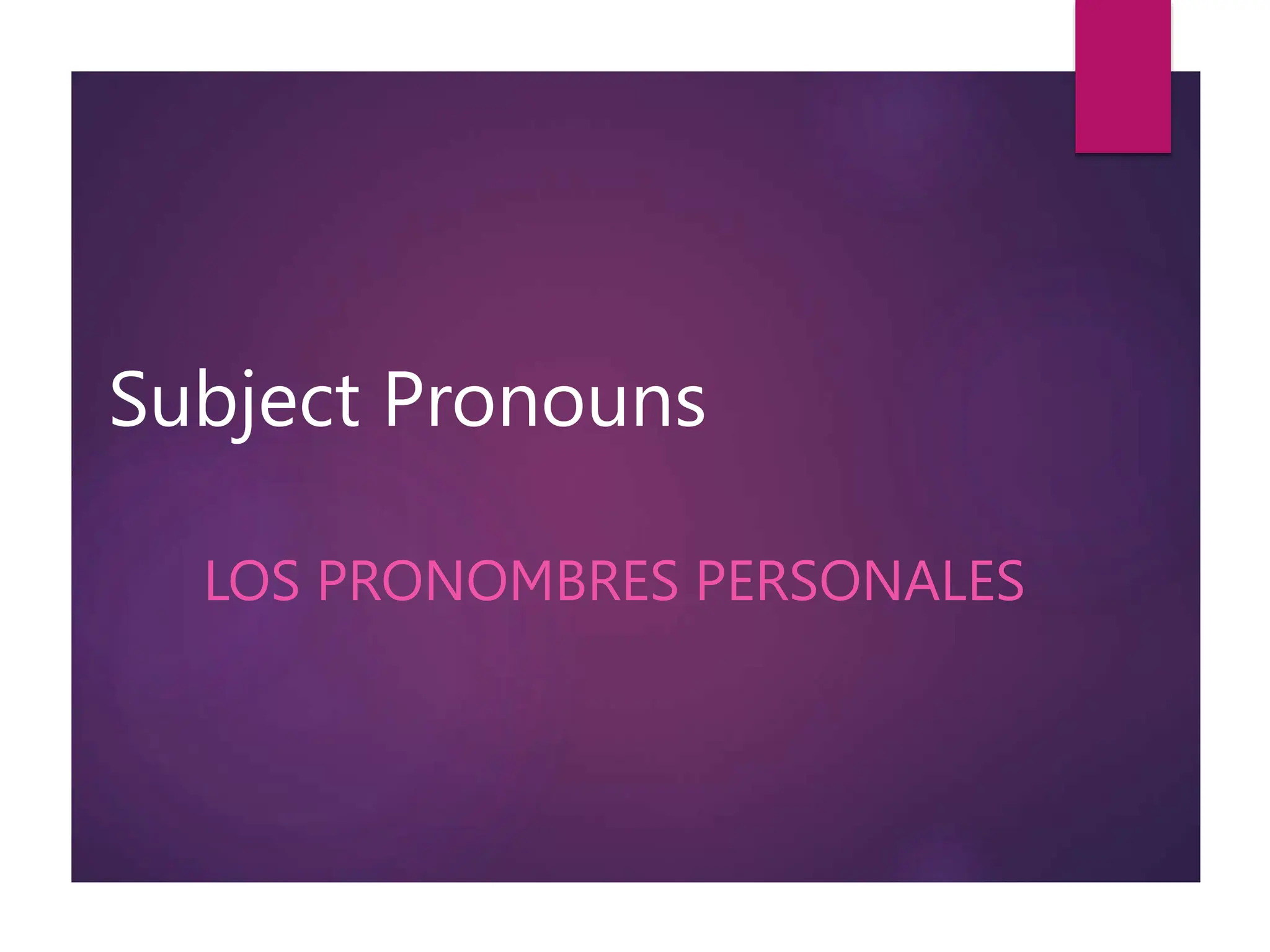Subject Pronouns personal pronounsss.ppt