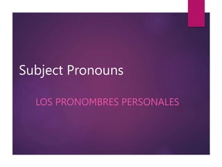Subject Pronouns personal pronounsss.ppt