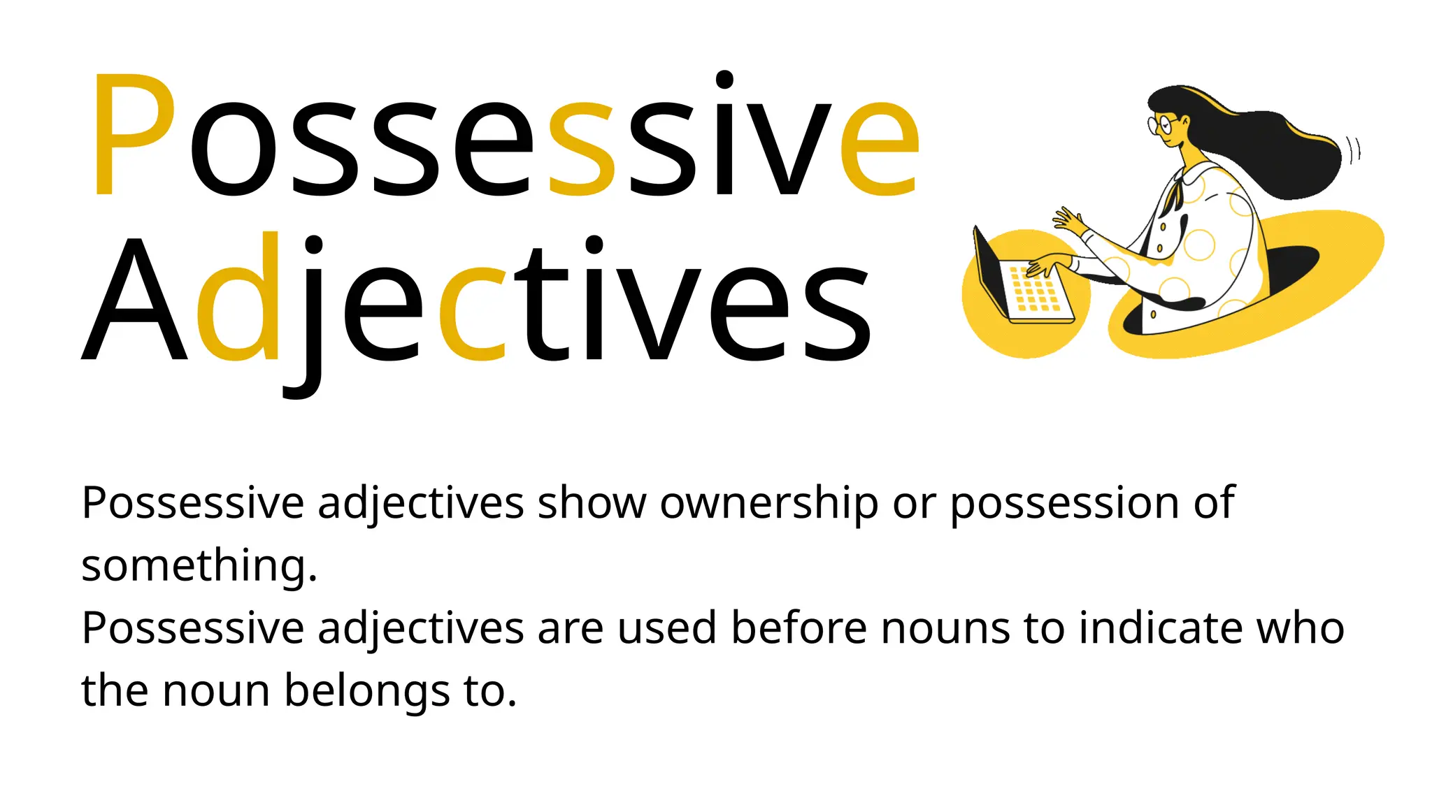 Subject Pronouns and Possessive Adjectives Presentation in Yellow and ...