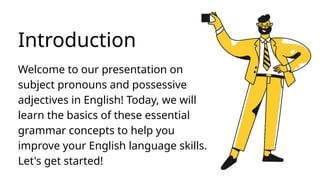 Subject Pronouns and Possessive Adjectives Presentation in Yellow and ...