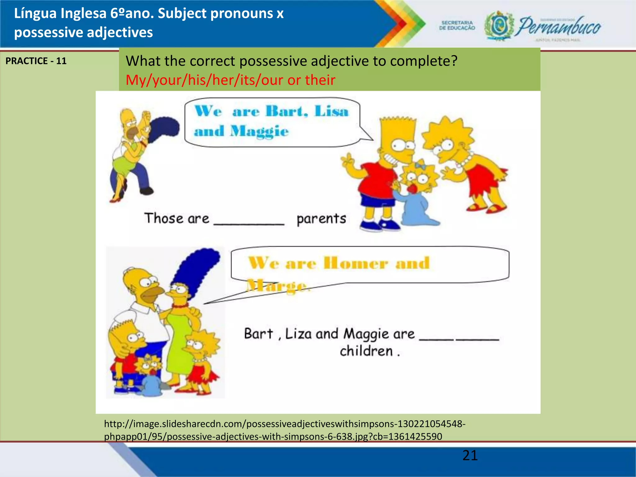 Subject pronouns X possessive adjectives.ppt