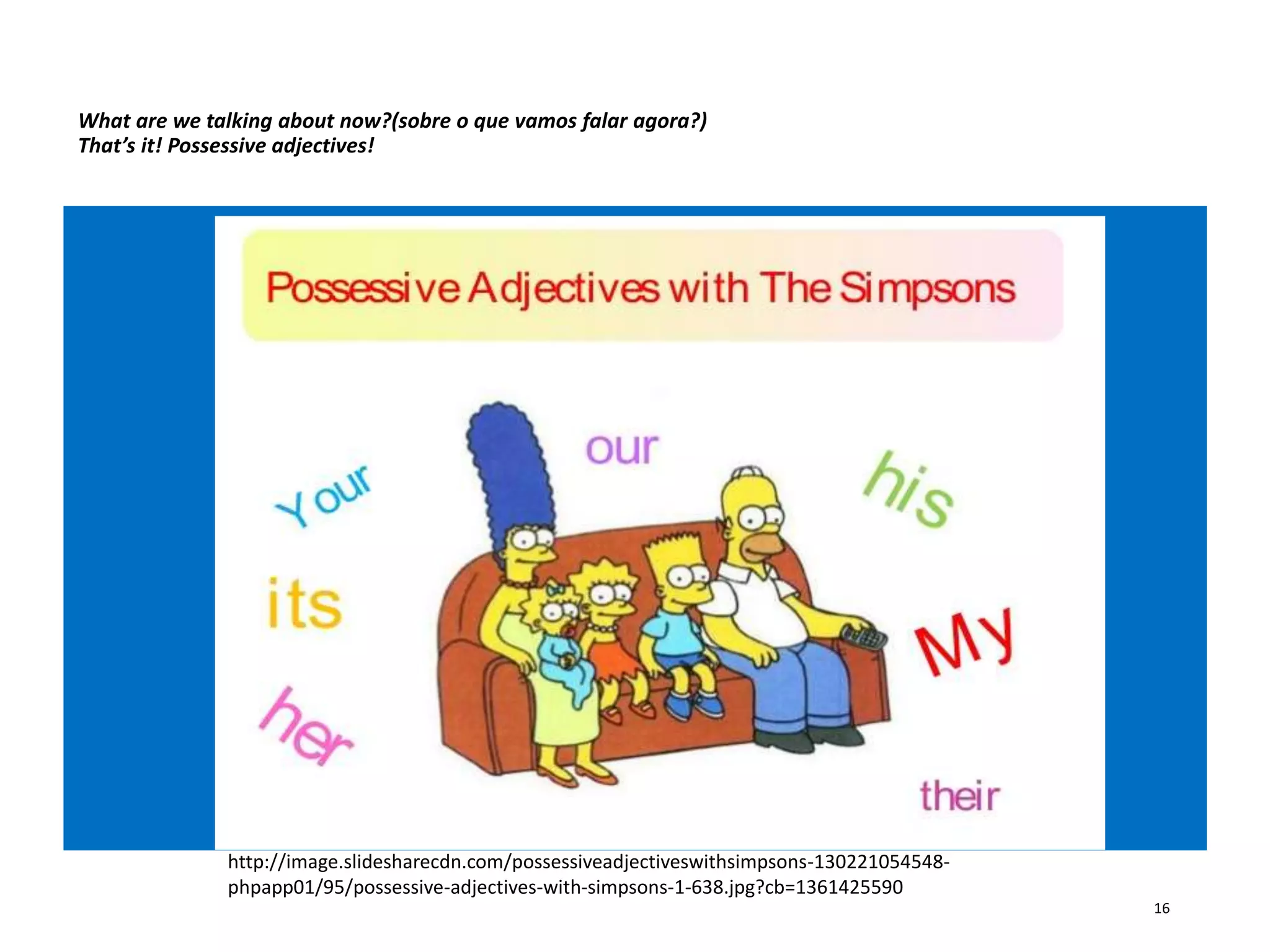 Subject pronouns X possessive adjectives.ppt