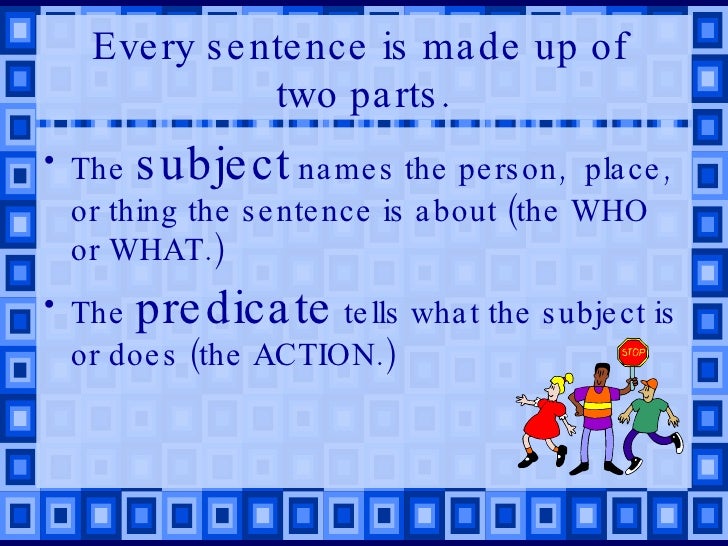 Subjects and predicates