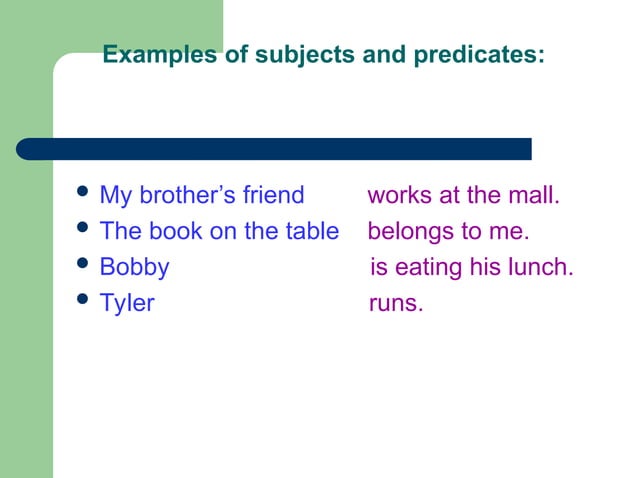 Subjects and Predicates for grade three. | PPT