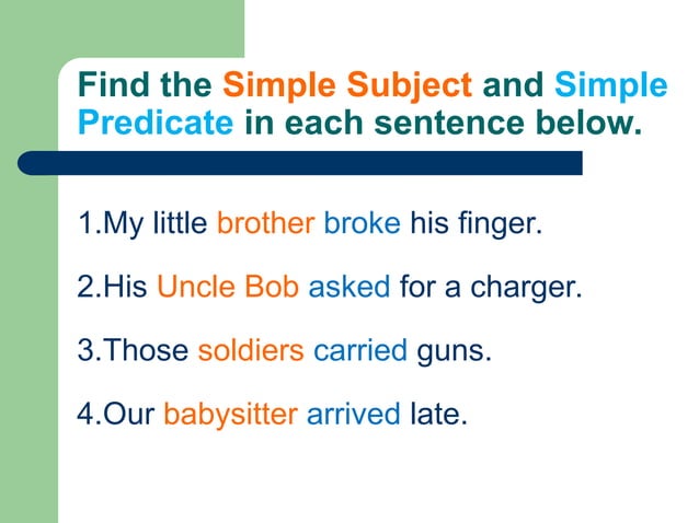 Subjects and Predicates for grade three. | PPT