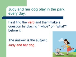 Subjects and Predicates for grade three. | PPT