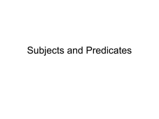 Understanding subjects and predicates is fundamental to mastering ...