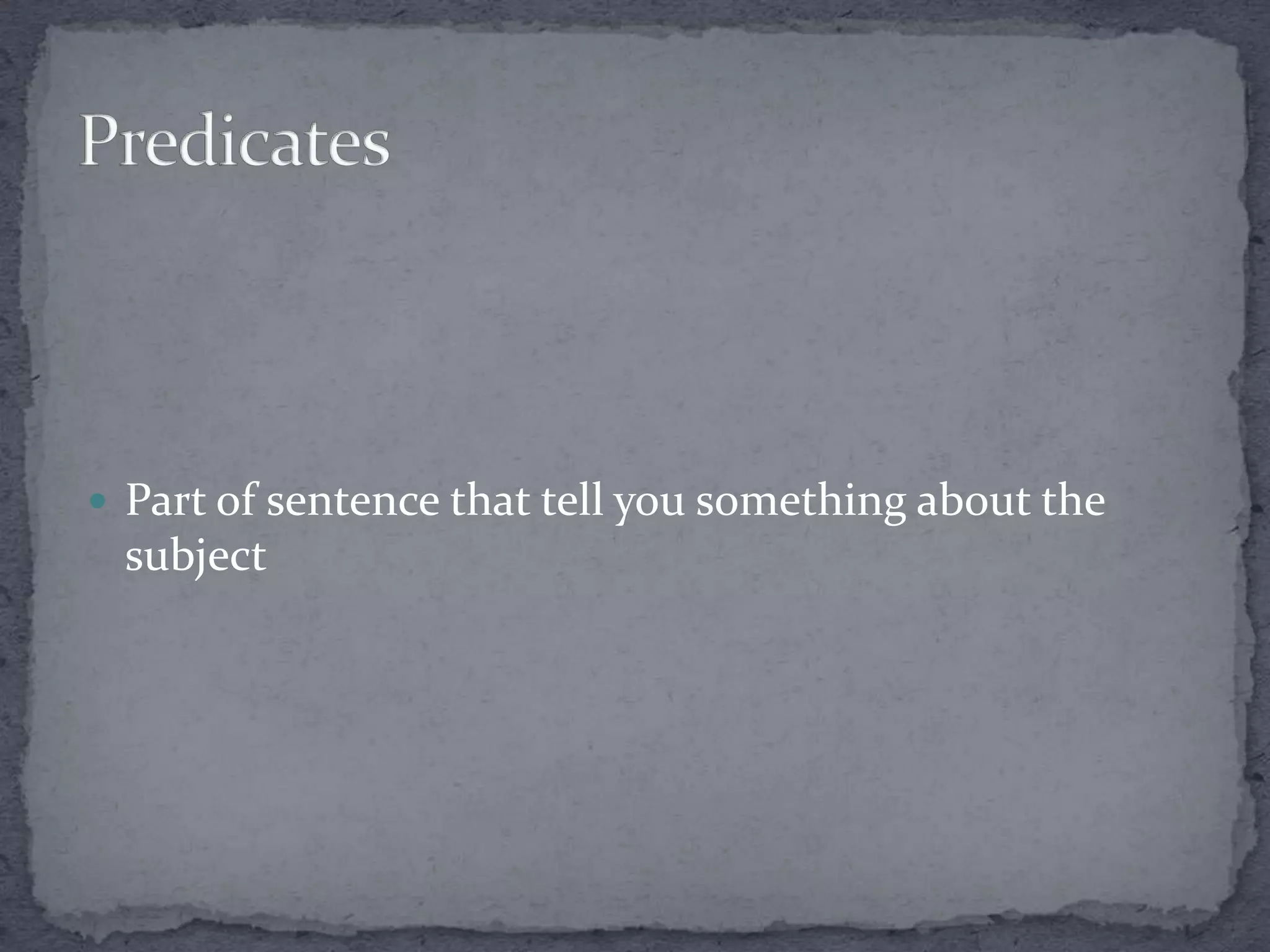 Subjects & Predicates | PPT