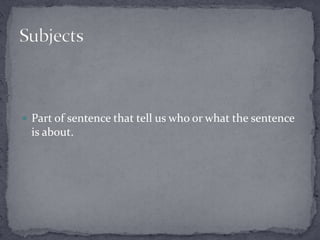 Subjects & Predicates | PPT
