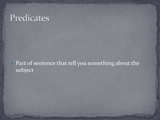 Subjects & Predicates | PPT