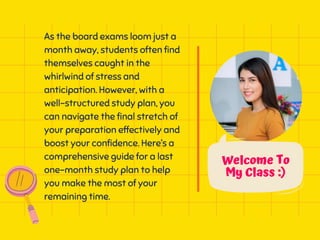 Last One Month Study Plan for Board Exam Preparation 2024 | PPTX