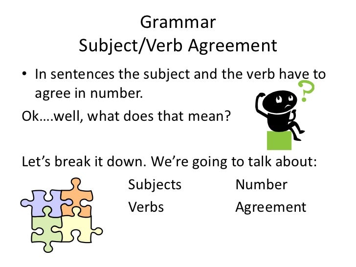 Subject verb agreement