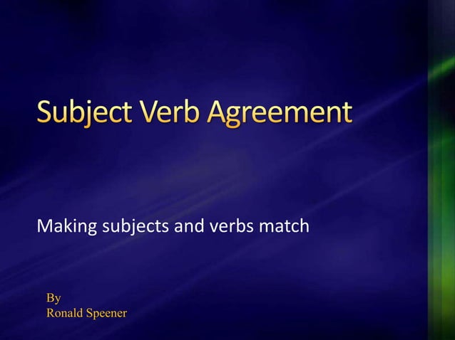 Subject verb agreement | PPT