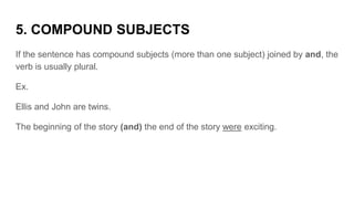 Subject verb agreement | PPTX | Homework and Study | Education