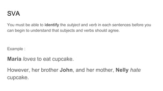 Subject verb agreement | PPTX | Homework and Study | Education