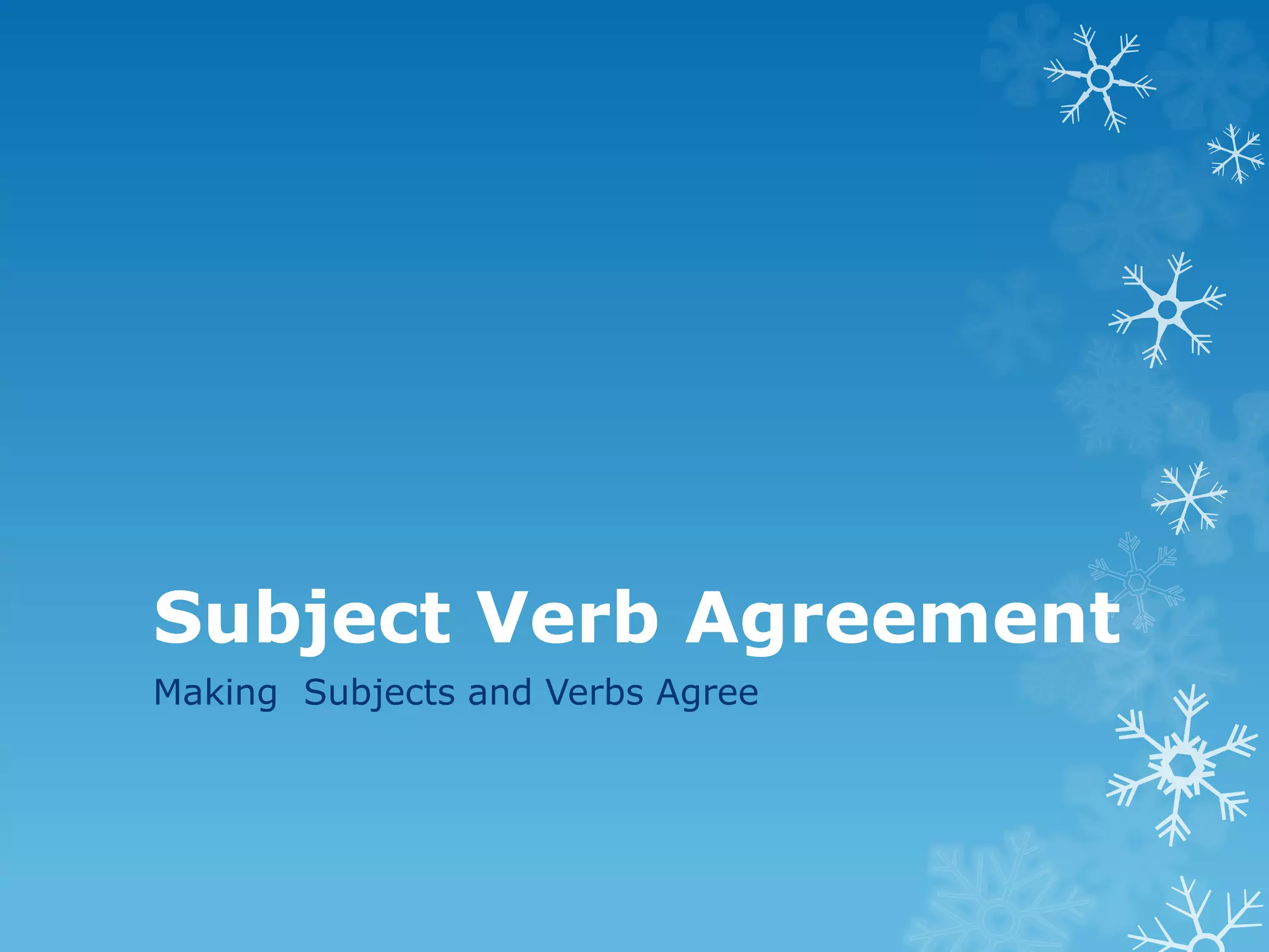 Subject verb agreement | PPTX