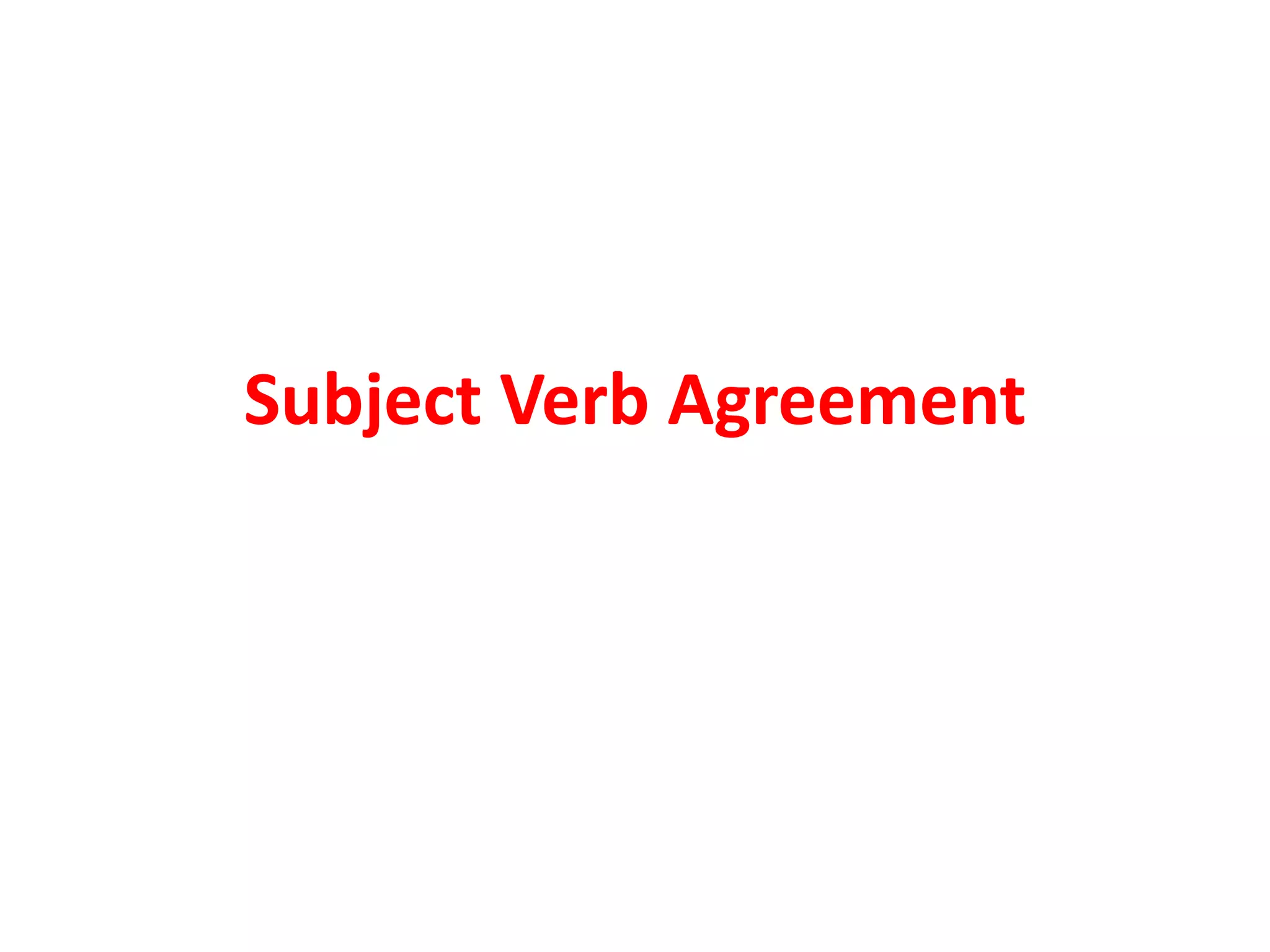 Subject verb agreement | PPTX